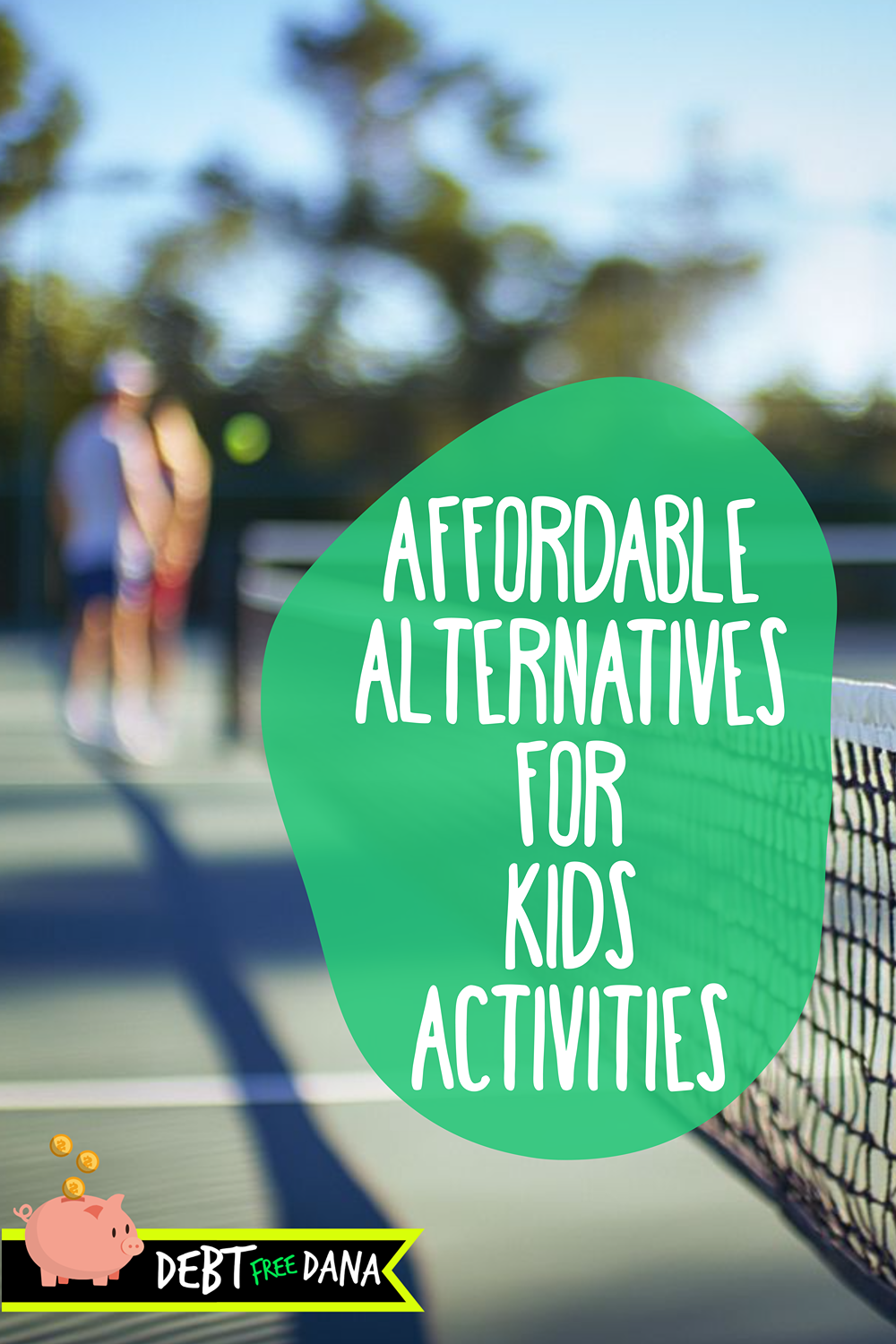 Affordable Alternatives To Expensive Activities | Debt Free Dana
